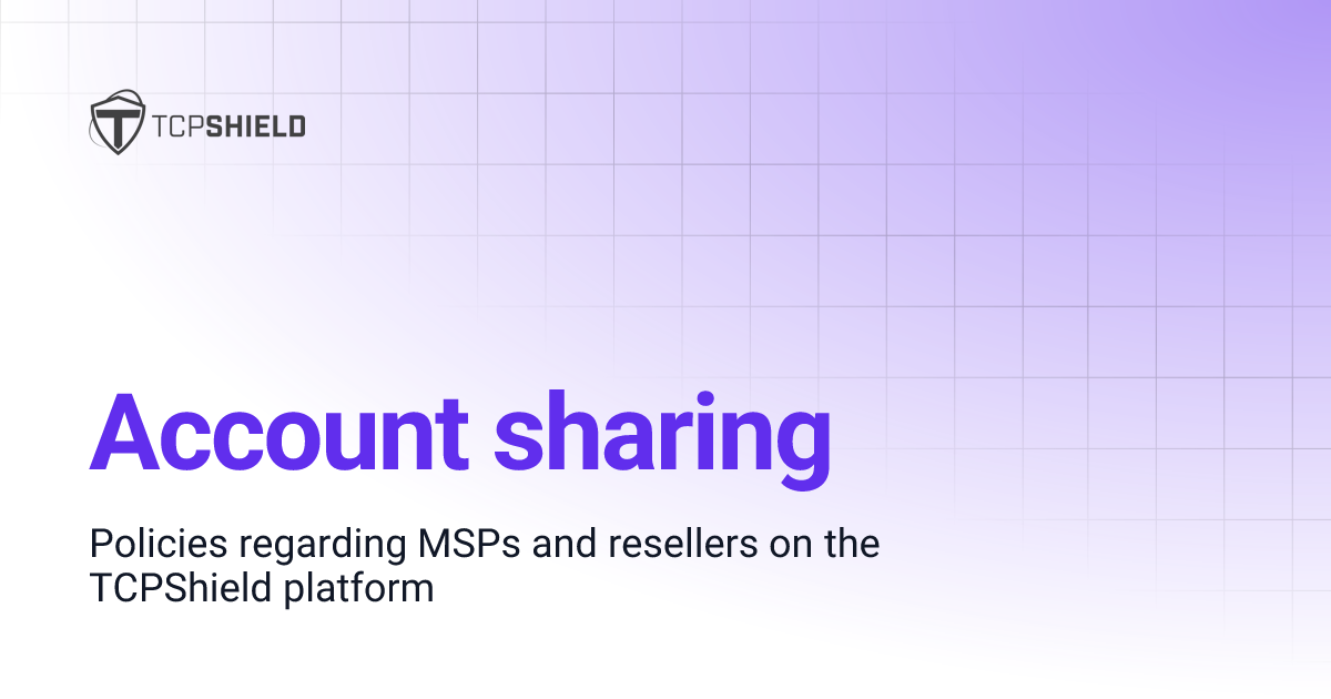 Account sharing | TCPShield